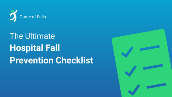 Hospital Fall Prevention Checklist : A Guide to Minimize Falls